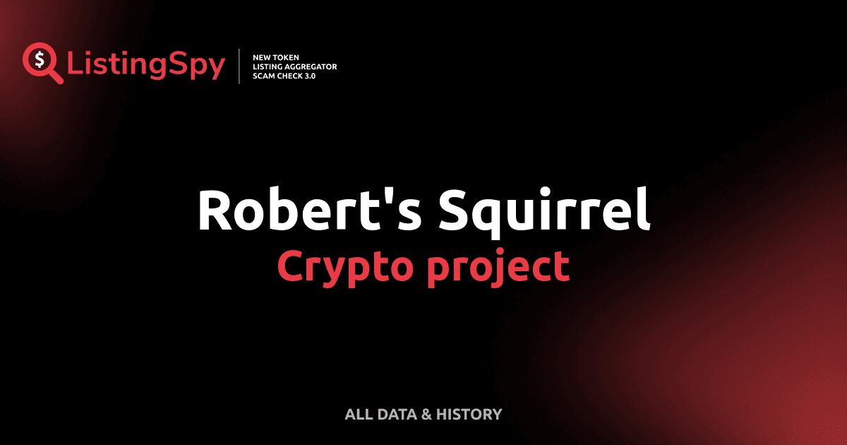 Robert's Squirrel crypto project: BOBBY token listings, events ...