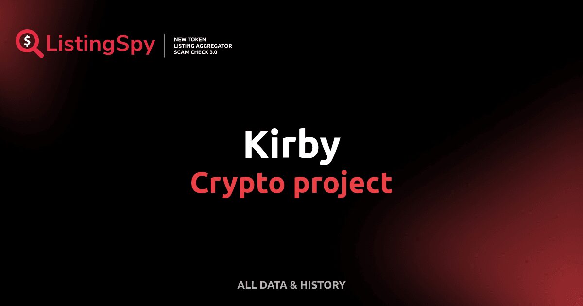 Kirby crypto project: KIRBY token listings, events, analysis | ListingSpy