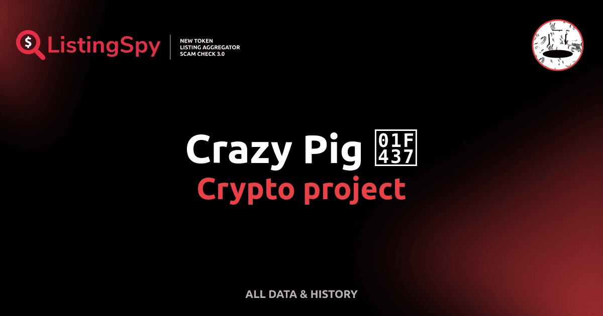 Crazy Pig ???? crypto project: $PIG token listings, events, analysis ...
