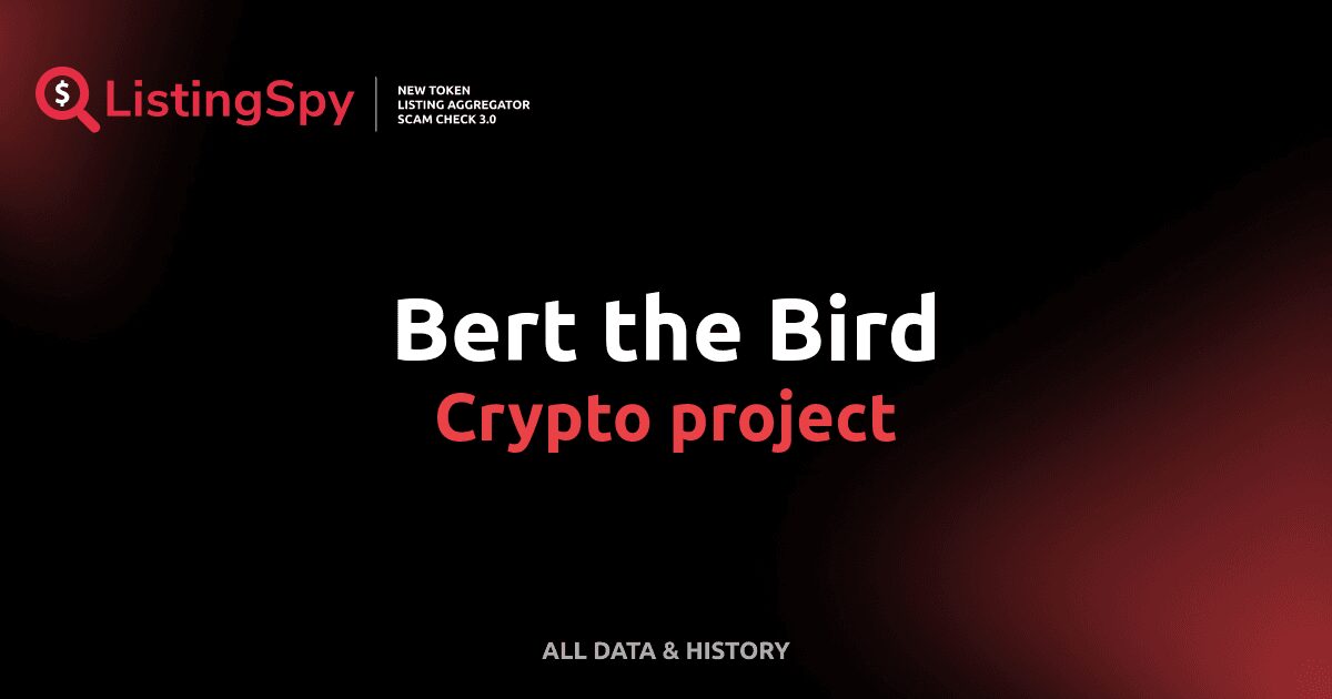 Bert the Bird crypto project: BERT token listings, events, analysis ...