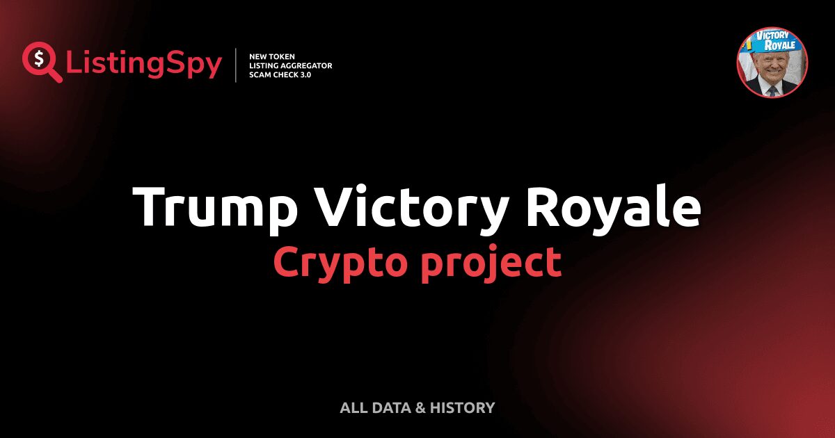 Trump Victory Royale crypto project: #1 token listings, events ...