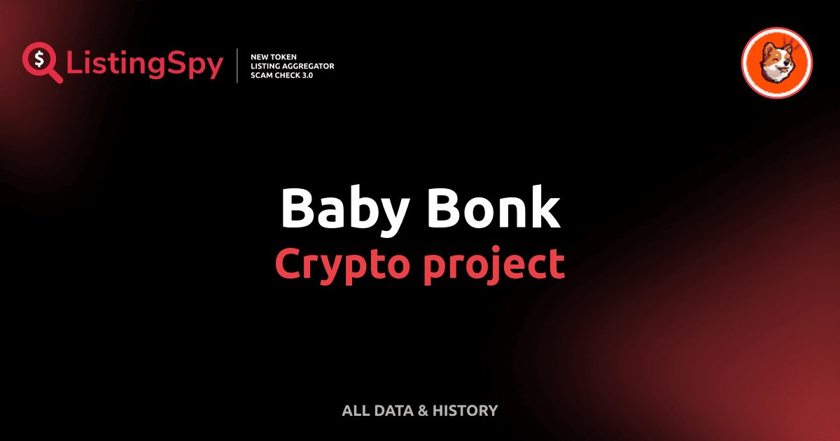 Baby Bonk crypto project: BABYBONK token listings, events, analysis ...