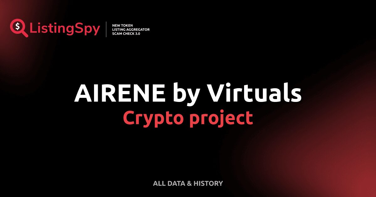 AIRENE by Virtuals crypto project: AIRENE token listings, events ...