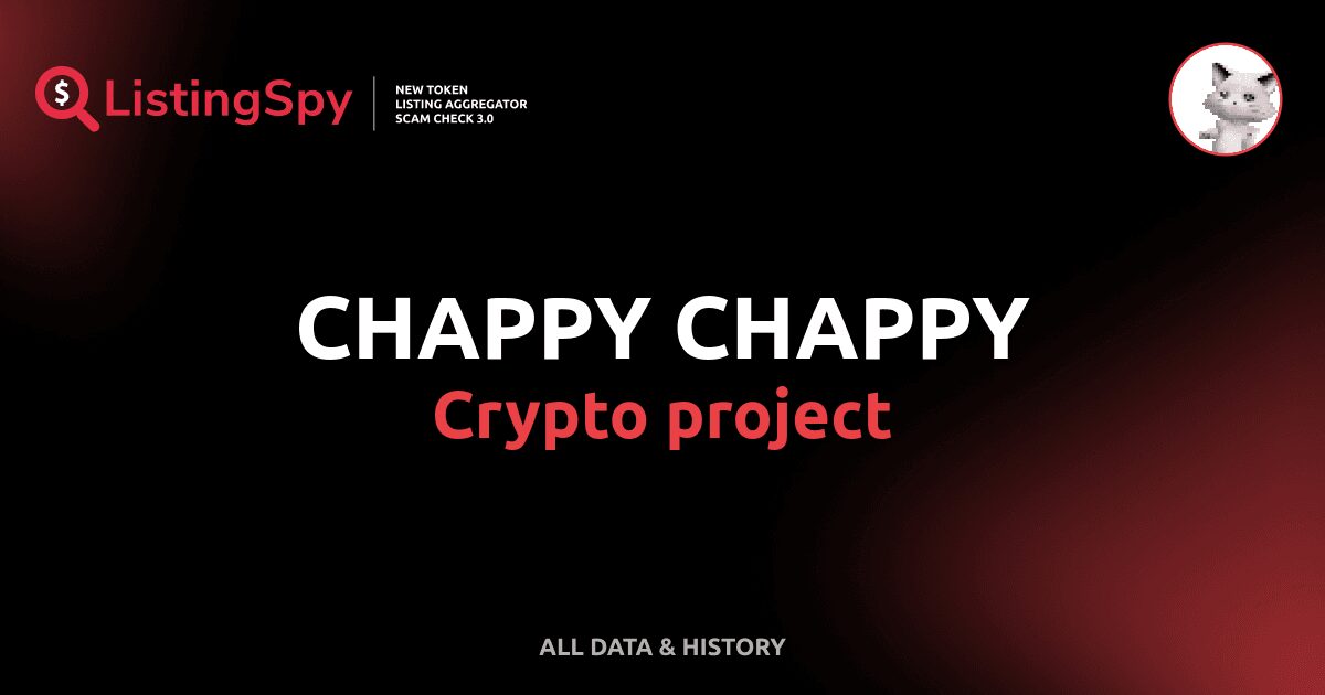 CHAPPY CHAPPY crypto project: CHAPPY token listings, events, analysis ...