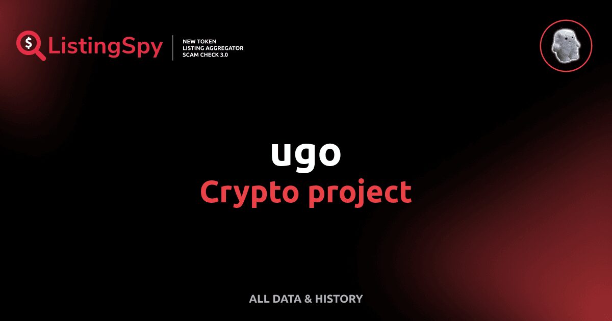 ugo crypto project: ugo token listings, events, analysis | ListingSpy