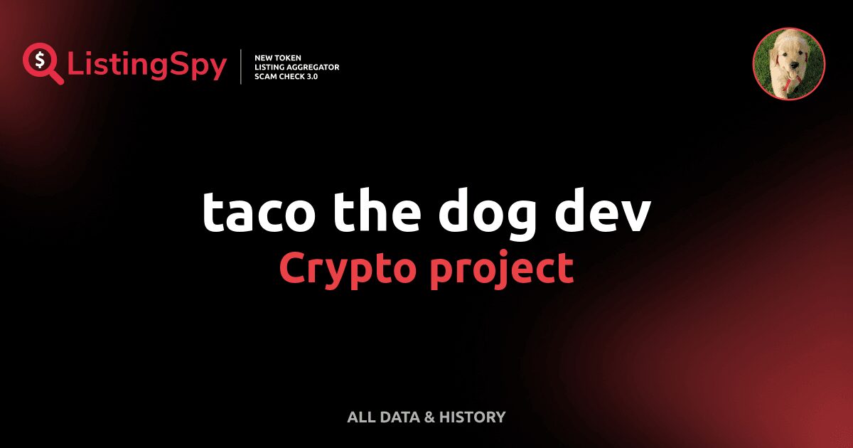 taco the dog dev crypto project: taco token listings, events, analysis ...