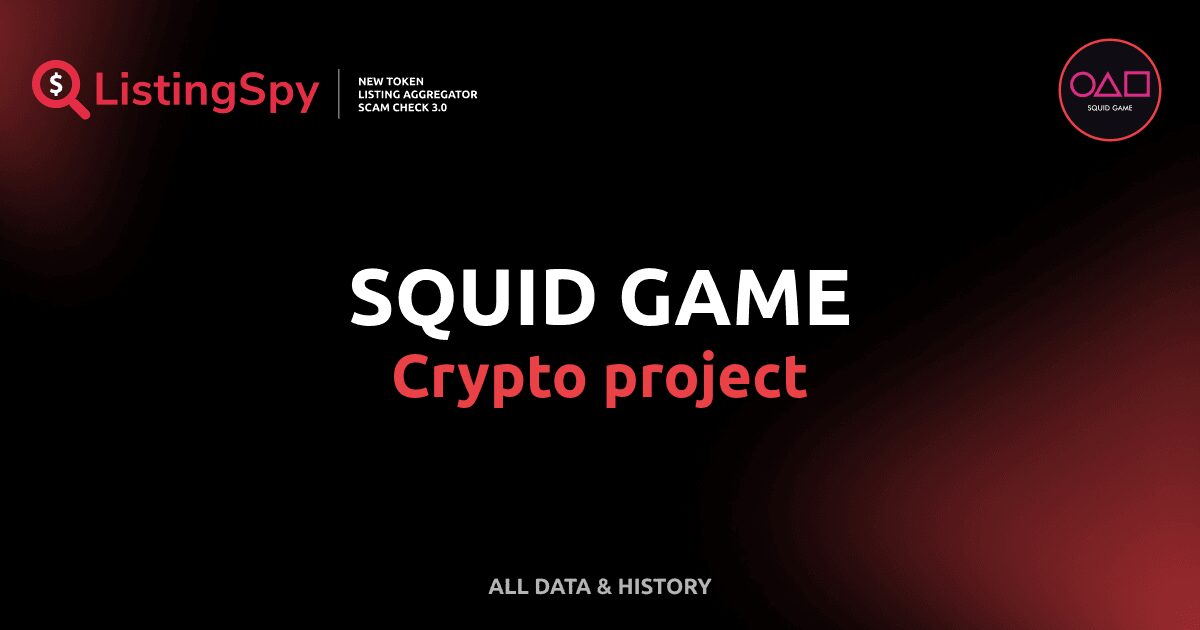 SQUID GAME crypto project: SQUID token listings, events, analysis ...