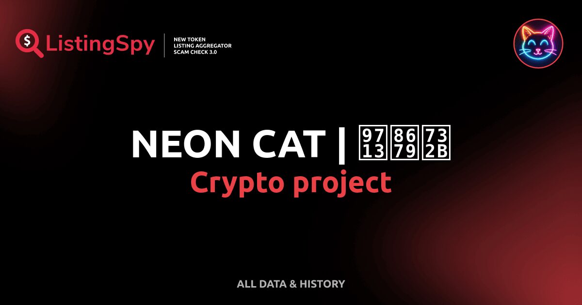 NEON CAT | 霓虹猫 crypto project: NEON token listings, events, analysis ...