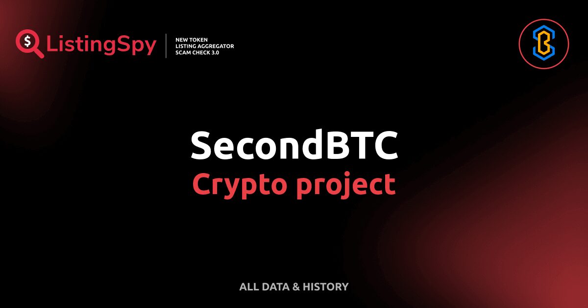 SecondBTC crypto project: SBTC token listings, events, analysis | ListingSpy