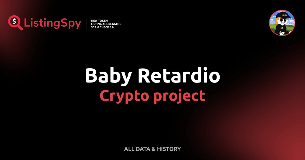 Baby Retardio crypto project: BABYTARDIO token listings, events ...