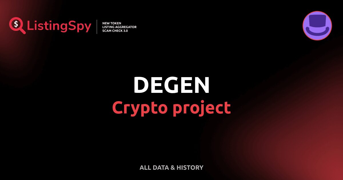 DEGEN crypto project: DEGEN token listings, events, analysis | ListingSpy
