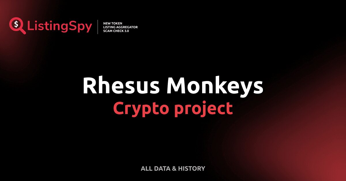Rhesus Monkeys crypto project: rhesus token listings, events, analysis ...