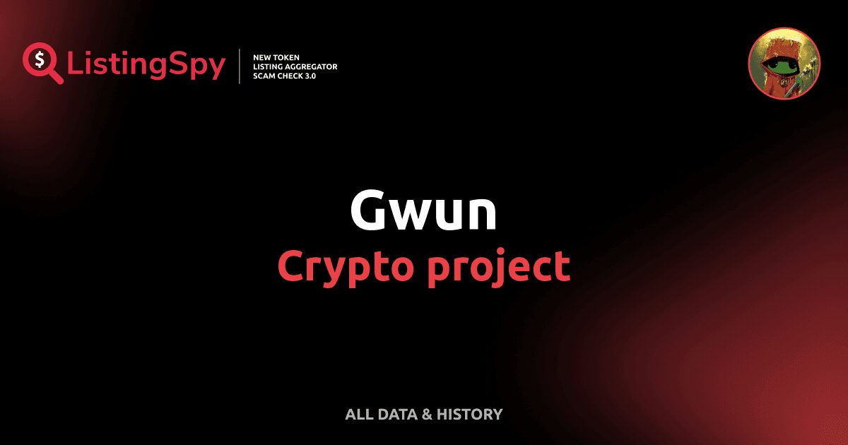 Gwun crypto project: Gwun token listings, events, analysis | ListingSpy