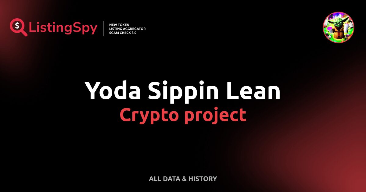 Yoda Sippin Lean crypto project: YSL token listings, events, analysis ...