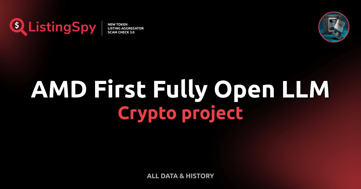 AMD First Fully Open LLM crypto project: OLMO token listings, events, analysis | ListingSpy