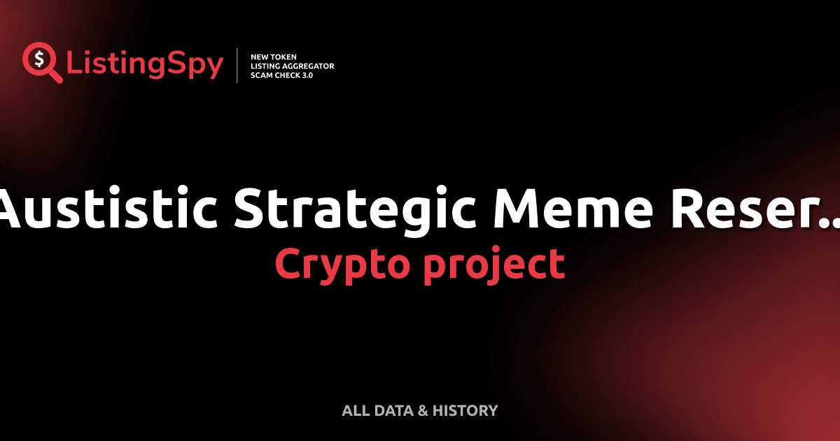 Austistic Strategic Meme Reser... crypto project: ASMR token listings ...
