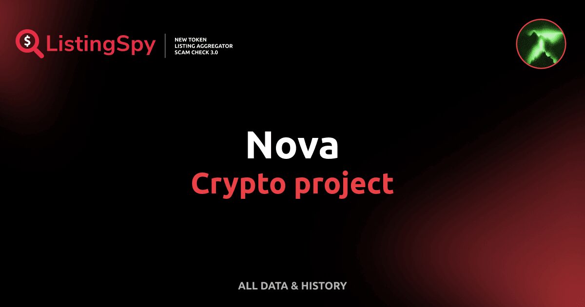 Nova crypto project: Nova token listings, events, analysis | ListingSpy