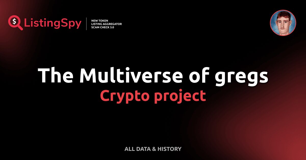 The Multiverse of gregs crypto project: greg token listings, events ...