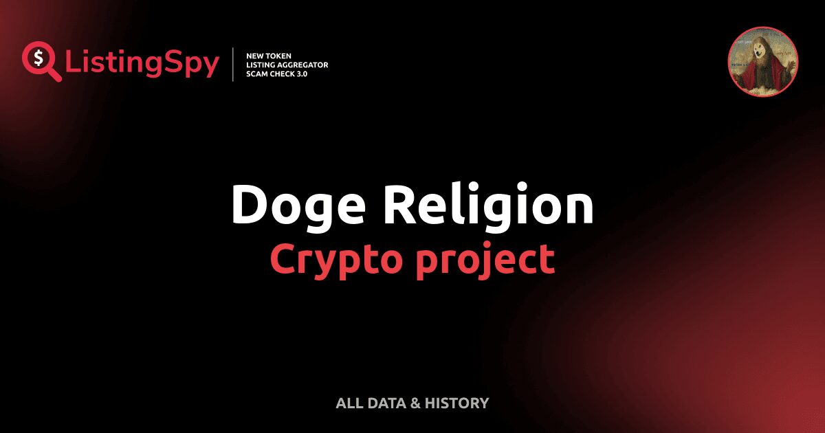 Doge Religion crypto project: DOGEISM token listings, events, analysis ...