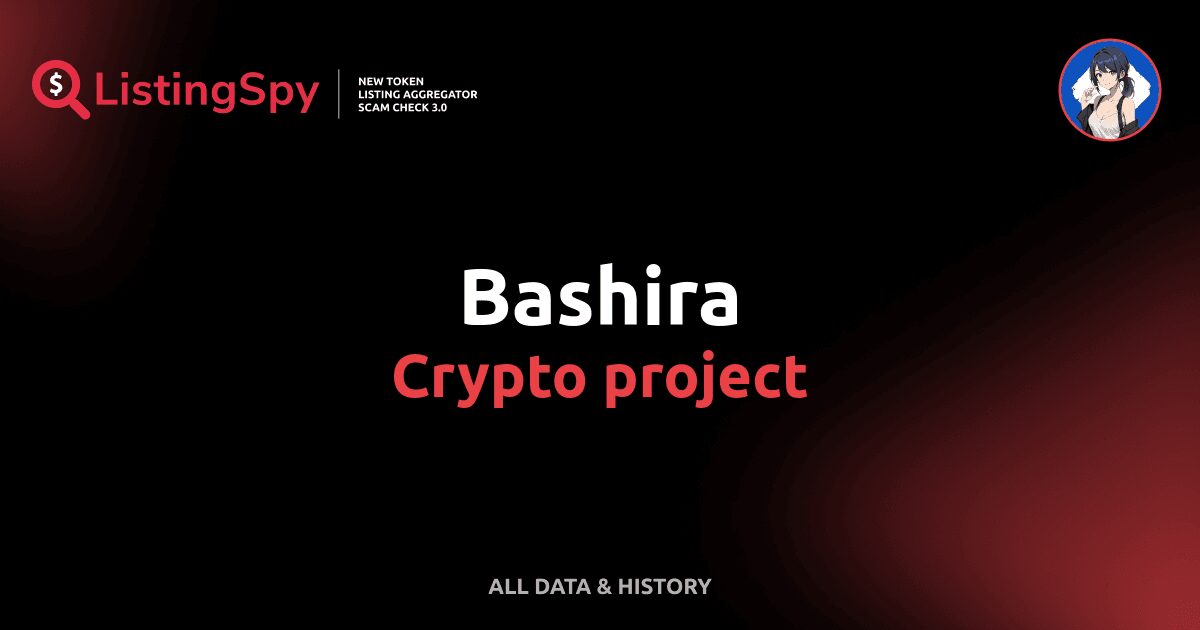 Bashira crypto project: Bashira token listings, events, analysis | ListingSpy