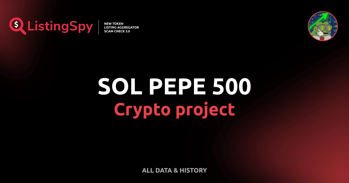 SOL PEPE 500 crypto project: S&P500 token listings, events, analysis ...