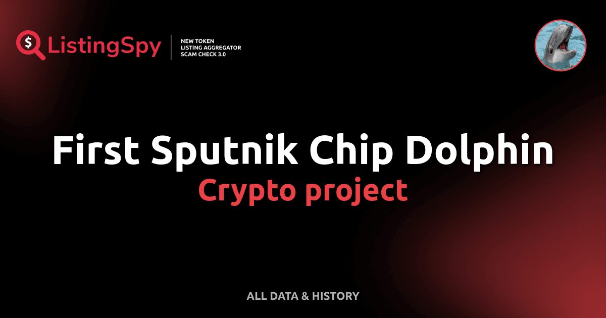 First Sputnik Chip Dolphin crypto project: Neptune token listings, events, analysis | ListingSpy