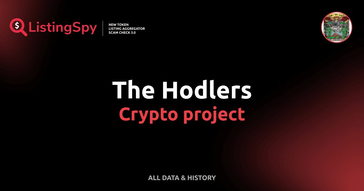 The Hodlers crypto project: HODLERISM token listings, events, analysis | ListingSpy