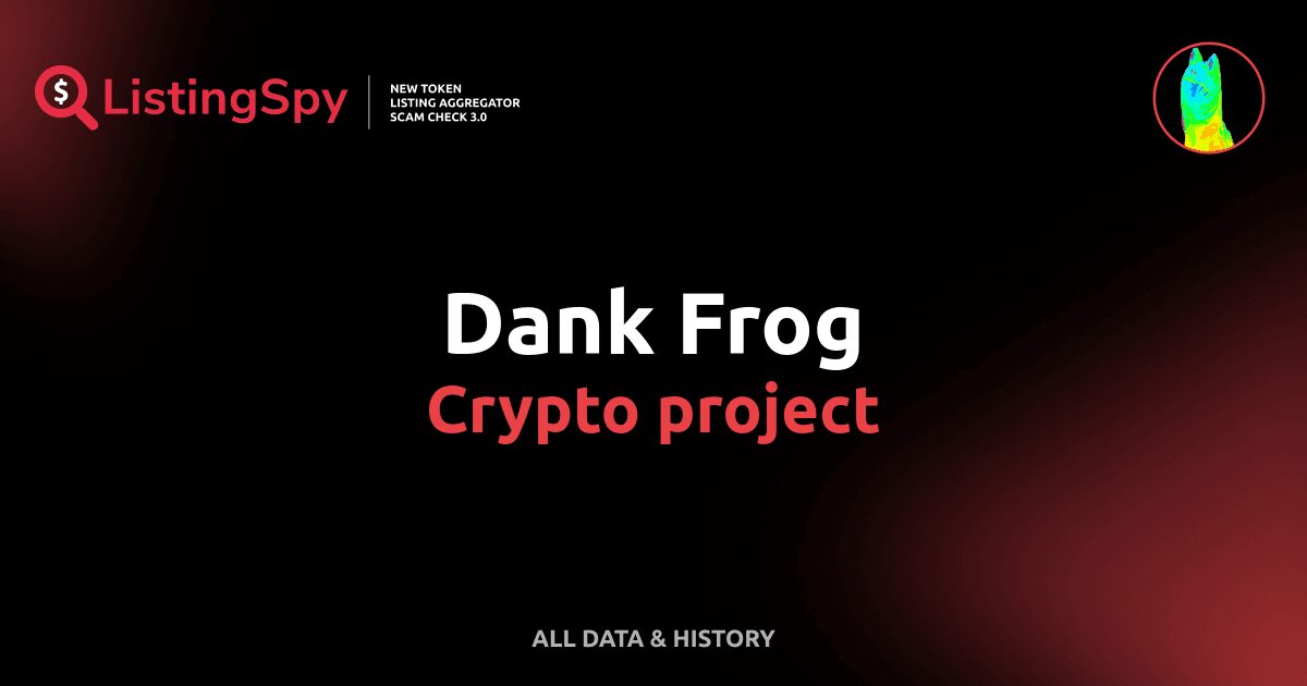 Dank Frog crypto project: Dank token listings, events, analysis ...