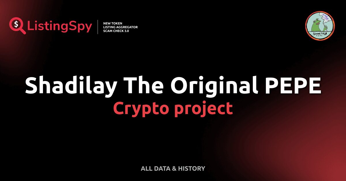 Shadilay The Original PEPE crypto project: SHAD token listings, events ...