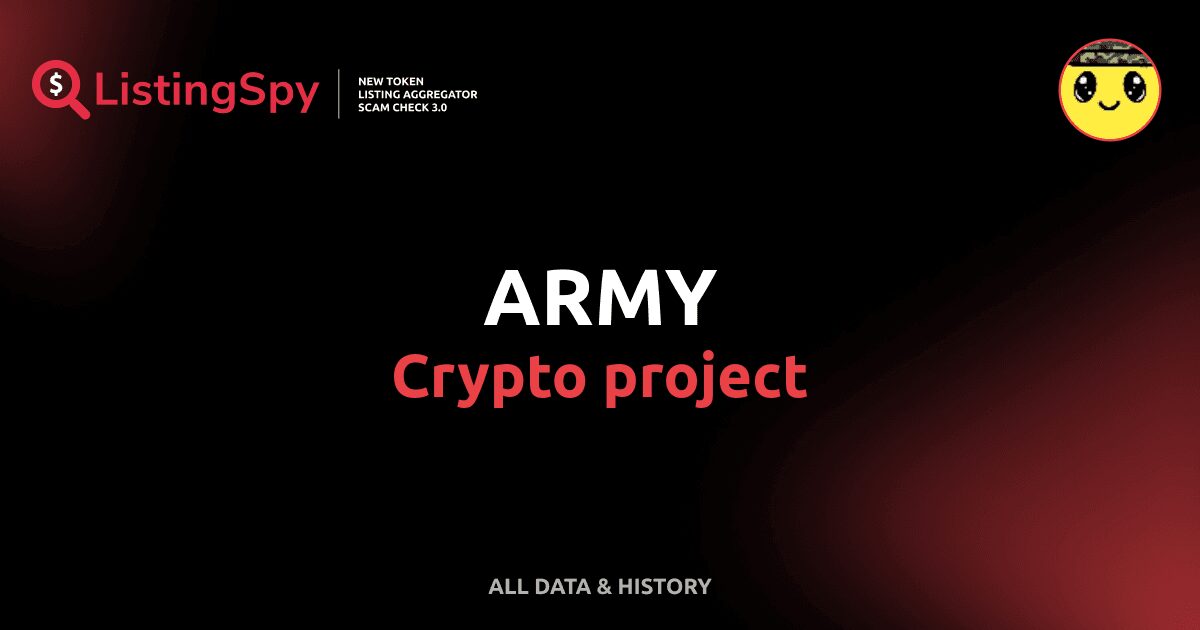 ARMY crypto project: ARMY token listings, events, analysis | ListingSpy