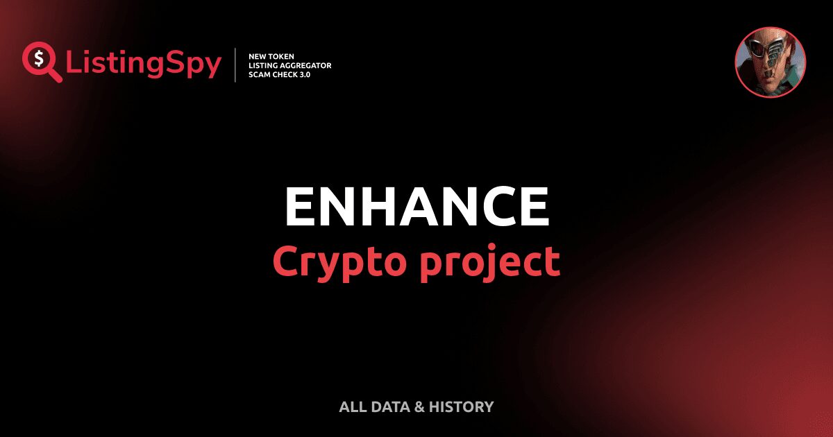 ENHANCE crypto project: ENHANCE token listings, events, analysis ...