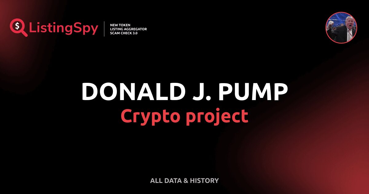 DONALD J. PUMP crypto project: DJPUMP token listings, events, analysis ...