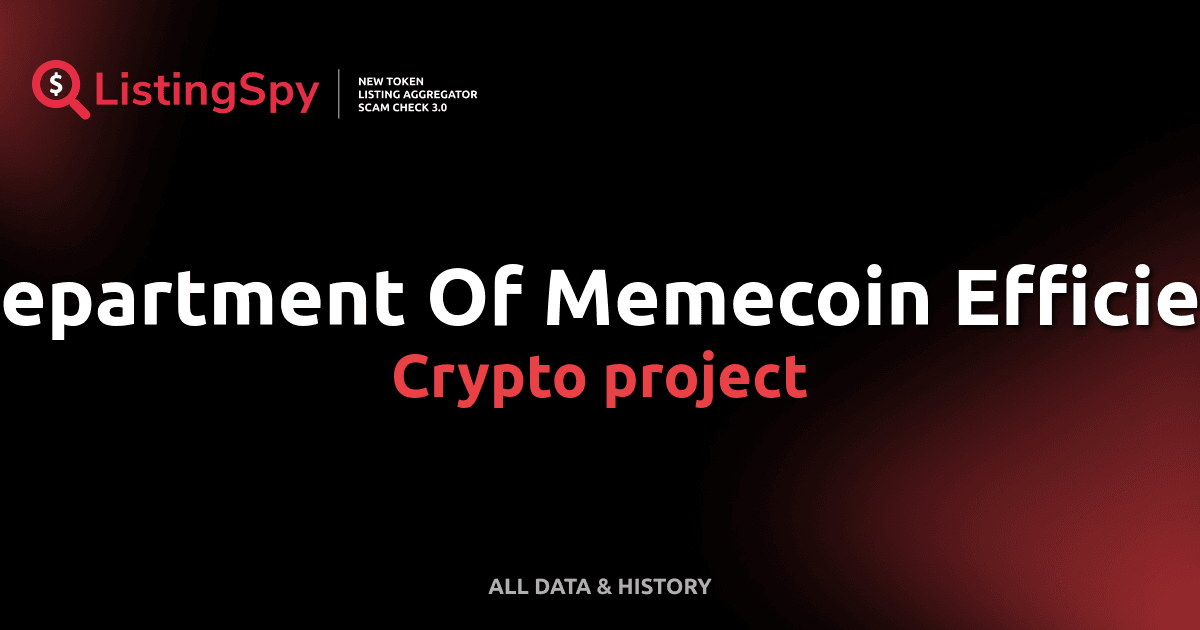 Department Of Memecoin Efficie... crypto project: DOME token listings ...