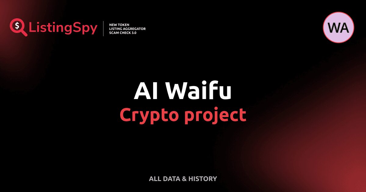 AI Waifu crypto project: WAIFU token listings, events, analysis ...