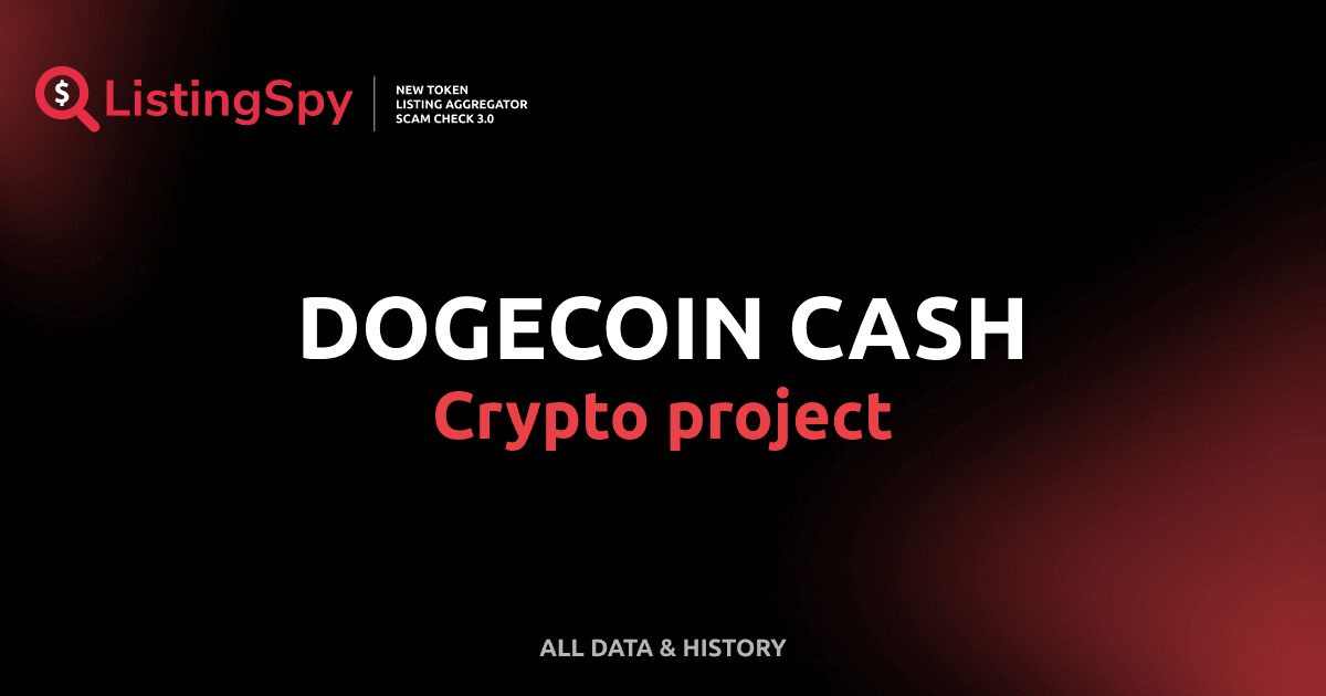 DOGECOIN CASH crypto project: DOGECASH token listings, events, analysis ...