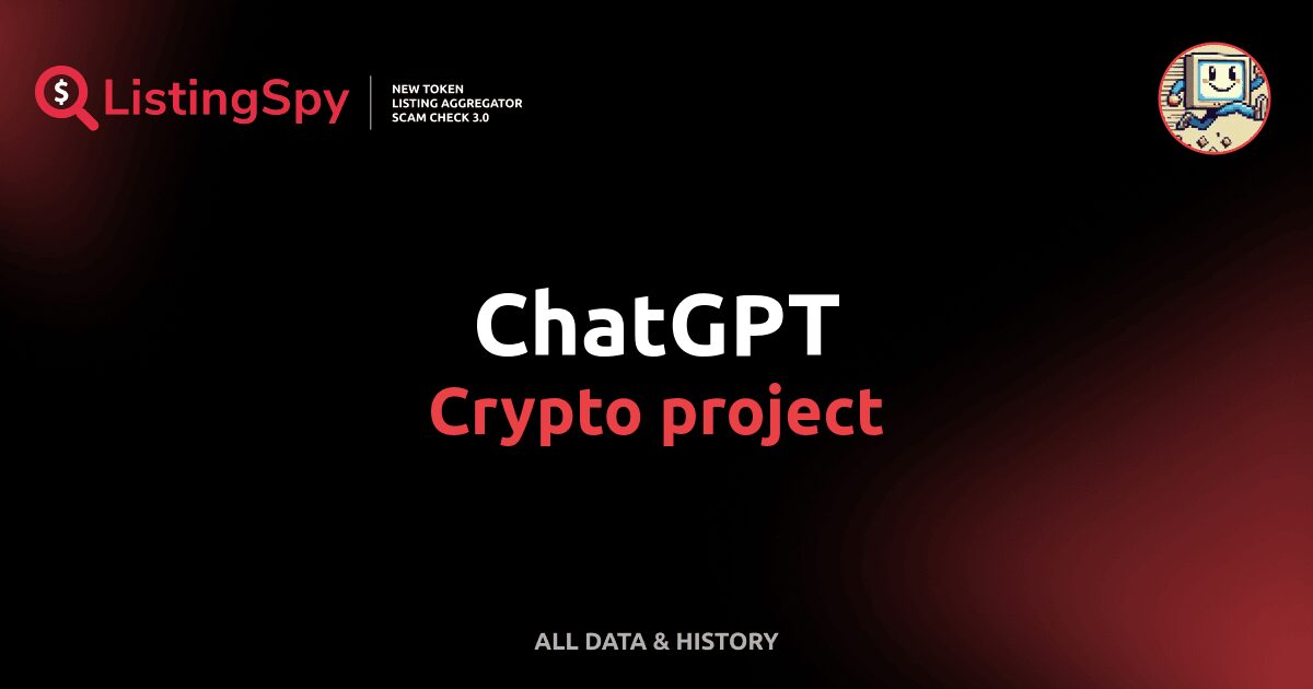 ChatGPT crypto project: CHATTY token listings, events, analysis | ListingSpy