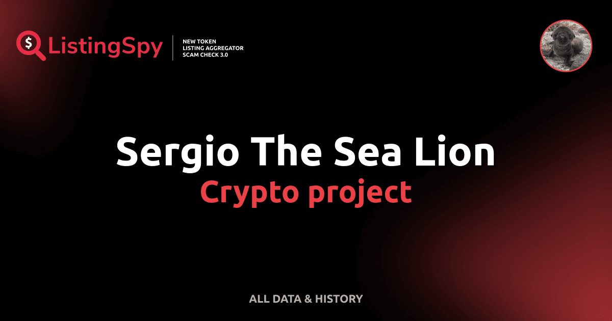 Sergio The Sea Lion crypto project: Sergio token listings, events, analysis | ListingSpy