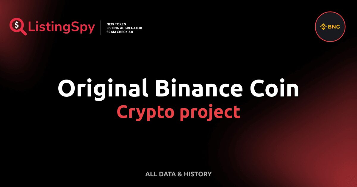 Original Binance Coin crypto project: BNC token listings, events ...