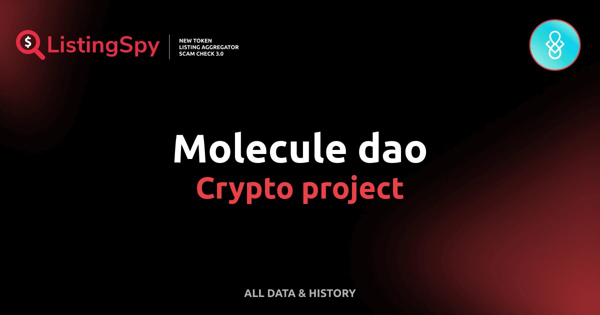 Molecule dao crypto project: molecule token listings, events, analysis ...