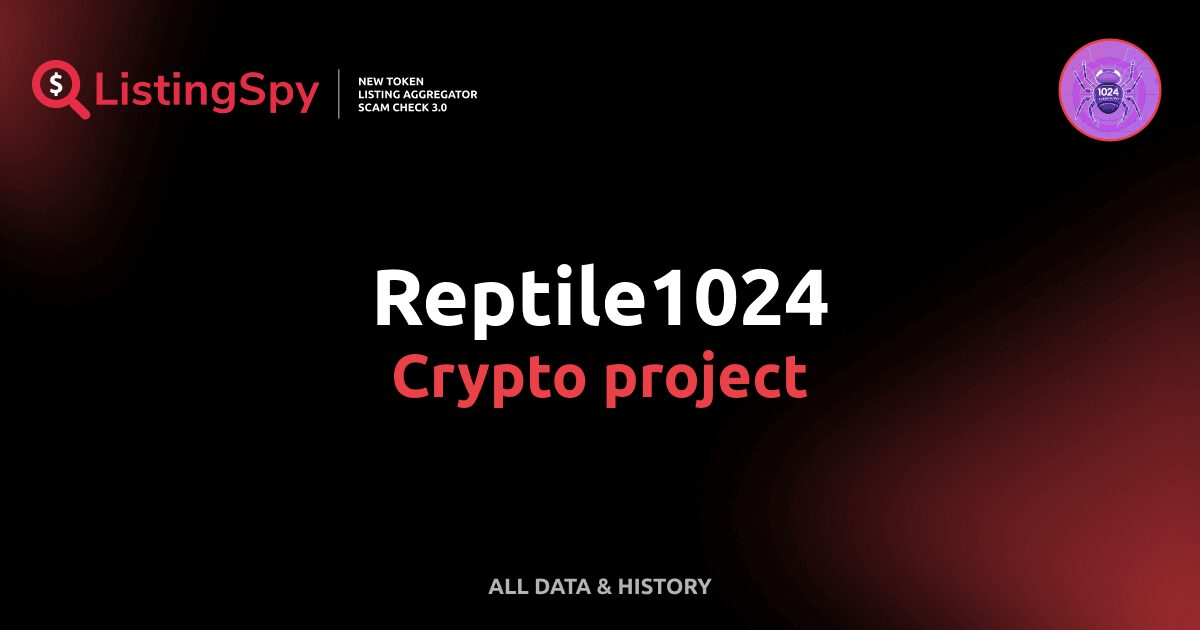 Reptile1024 crypto project: Reptile token listings, events, analysis | ListingSpy
