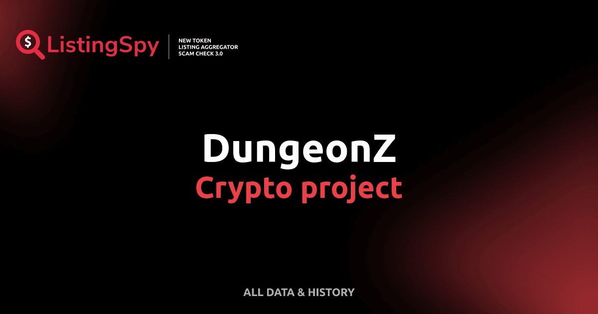 DungeonZ crypto project: DGZ token listings, events, analysis | ListingSpy