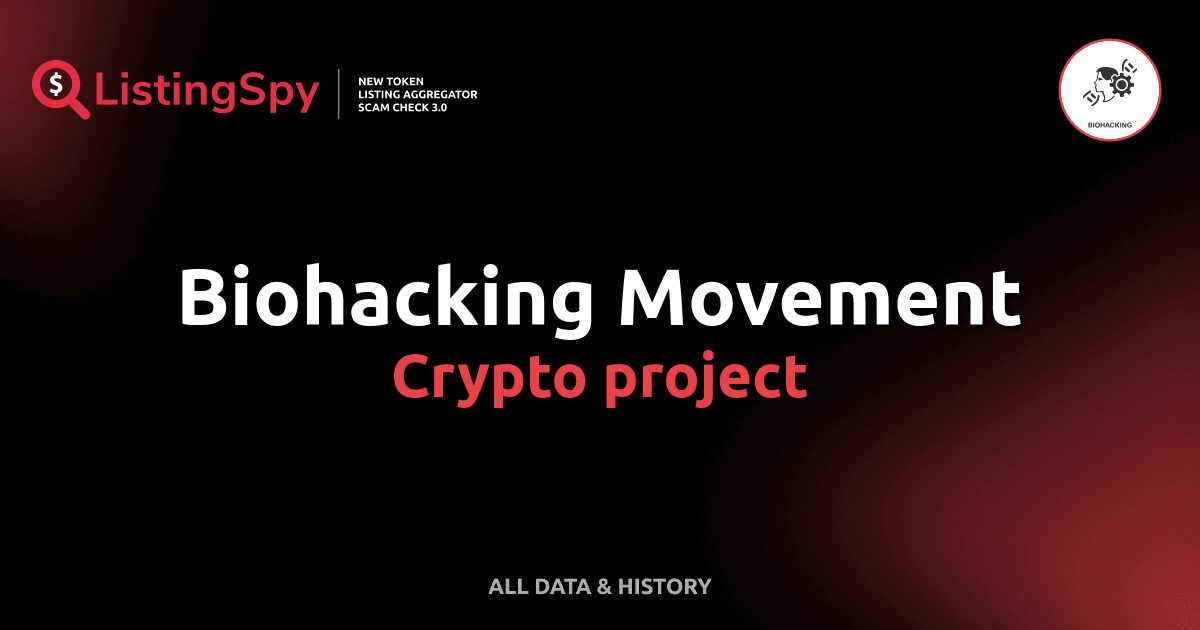 Biohacking Movement crypto project: Biohack token listings, events ...