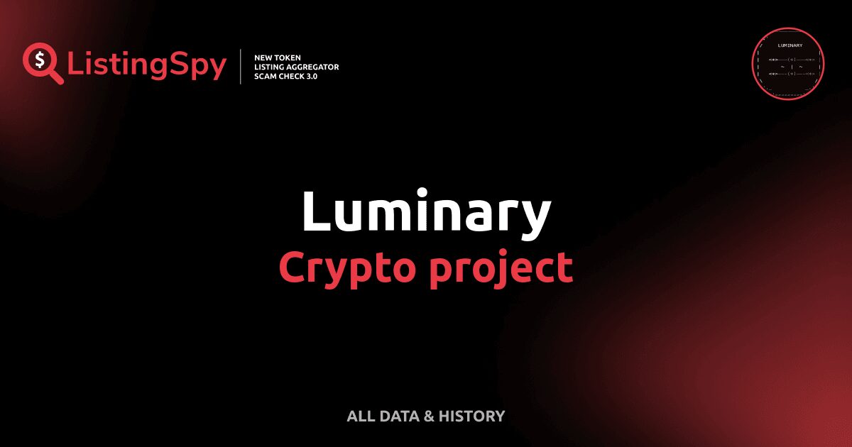 Luminary crypto project: LUMN token listings, events, analysis | ListingSpy