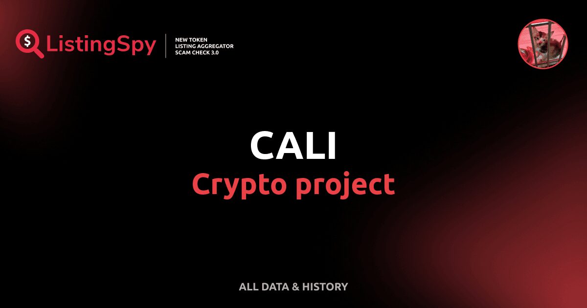 CALI crypto project: CALI token listings, events, analysis | ListingSpy