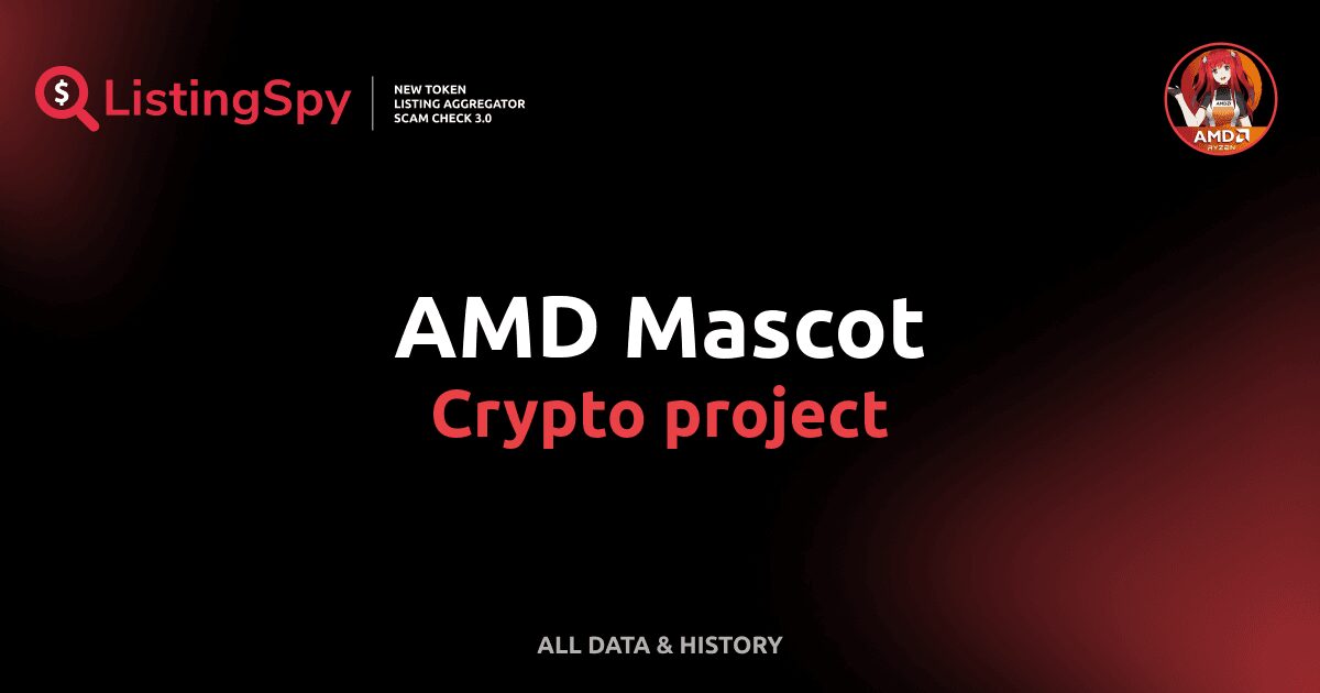 AMD Mascot crypto project: $RUBY token listings, events, analysis ...
