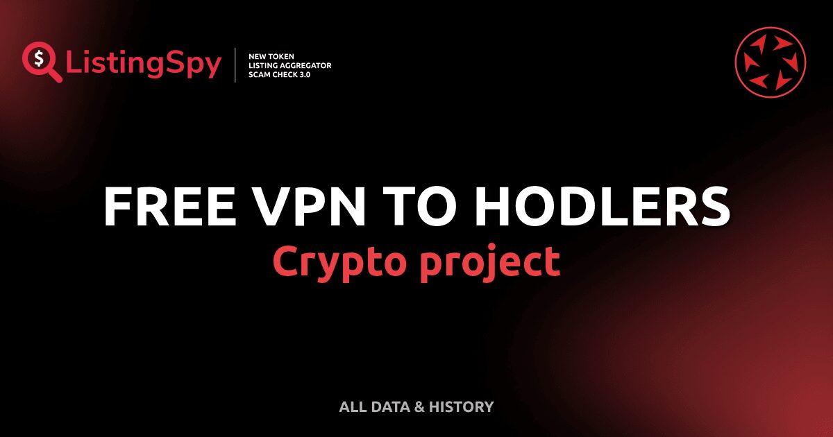 FREE VPN TO HODLERS crypto project: VEX token listings, events, analysis | ListingSpy