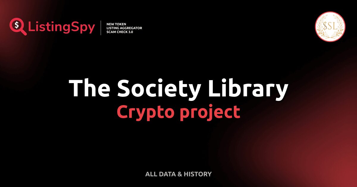 The Society Library crypto project: SL token listings, events, analysis ...