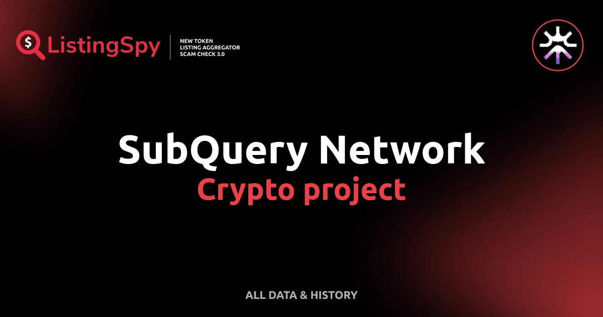 SubQuery Network crypto project: SQT token listings, events, analysis | ListingSpy