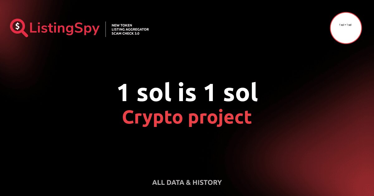 1 sol is 1 sol crypto project: 1sol=1sol token listings, events ...