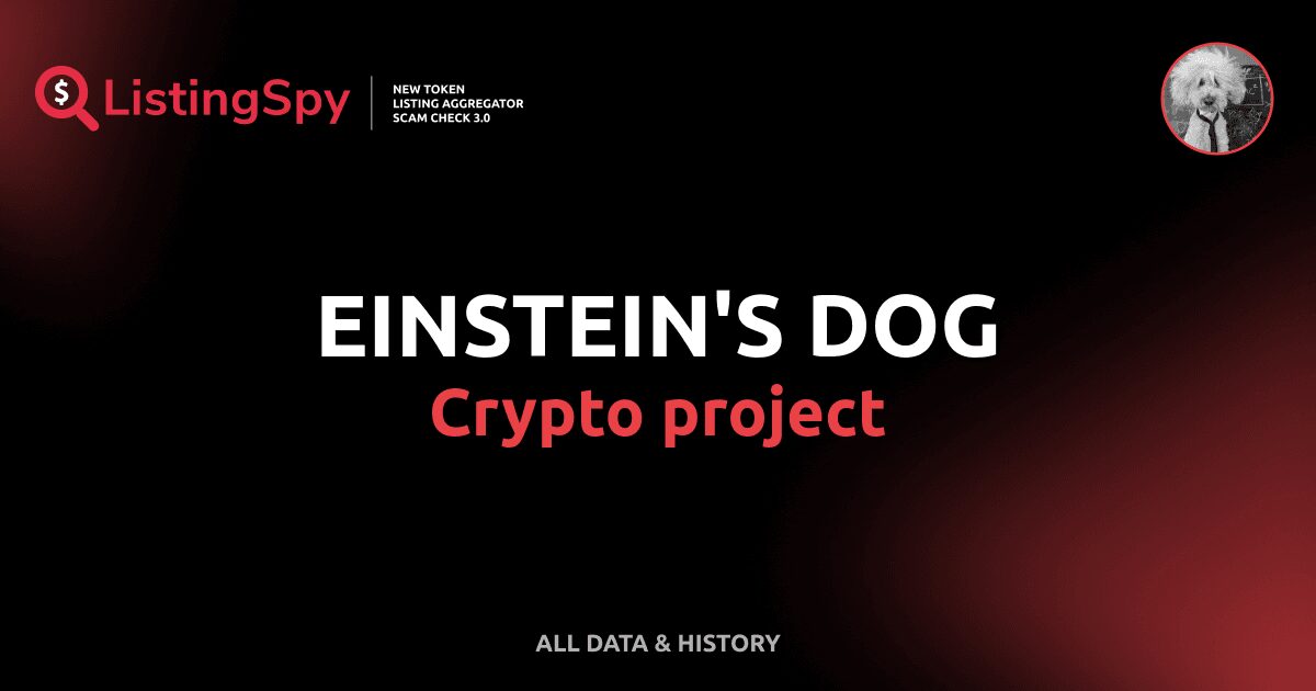 EINSTEIN'S DOG crypto project: CHICO token listings, events, analysis | ListingSpy